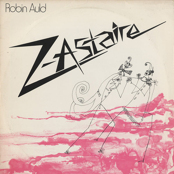 Robin Auld / Z-Astaire – RECORD SHOP rare groove