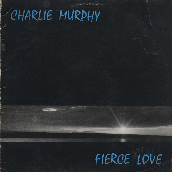 Charlie Murphy / Fierce Love – RECORD SHOP rare groove