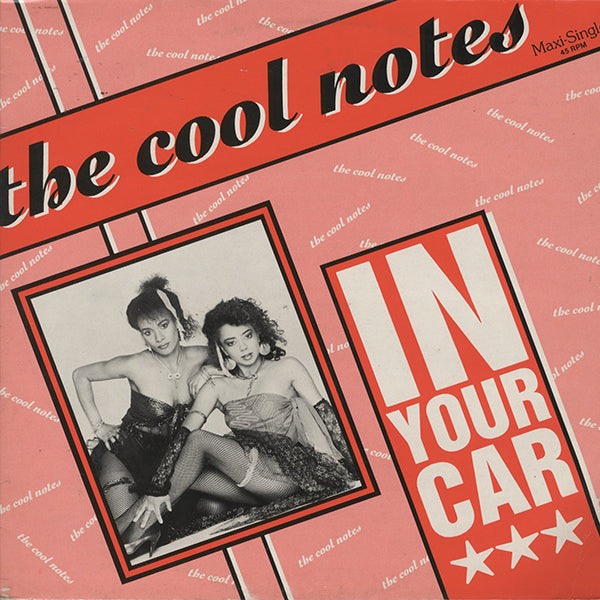 Cool Notes / In Your Car – RECORD SHOP rare groove