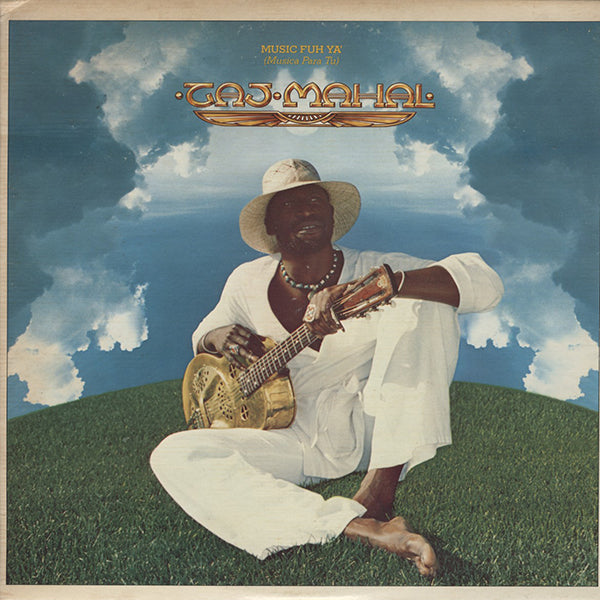 Taj Mahal / Music Fuh Ya' (Musica Para Tu) – RECORD SHOP rare groove