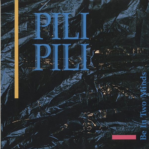 Pili Pili / Be In Two Minds – RECORD SHOP rare groove